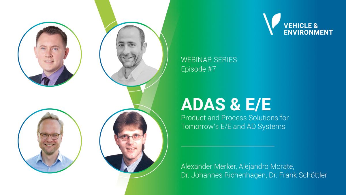 ADAS & E/E: Product and Process Solutions for Tomorrow’s E/E and AD ...
